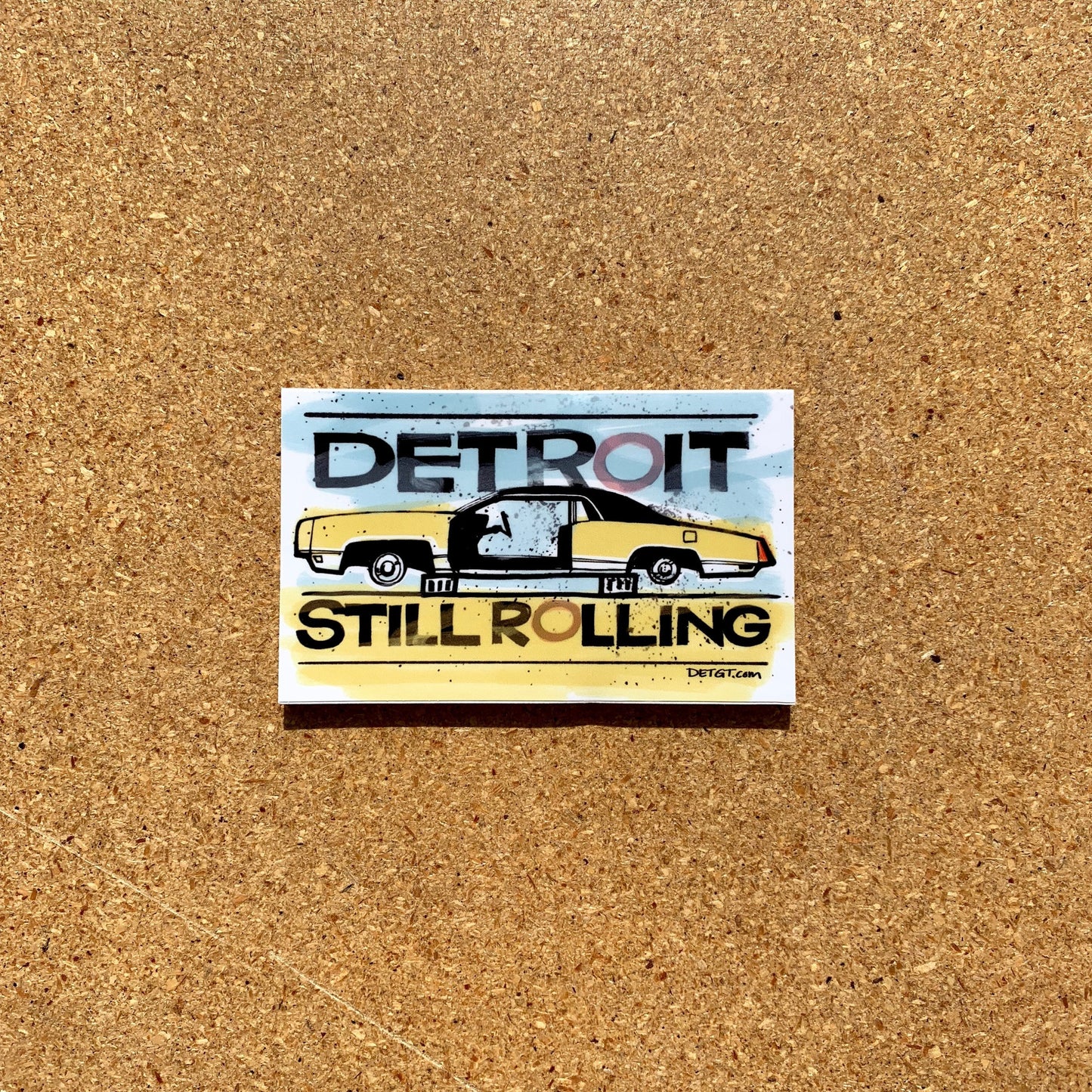 Detroit "Still Rolling" - Sticker – Detroit GT